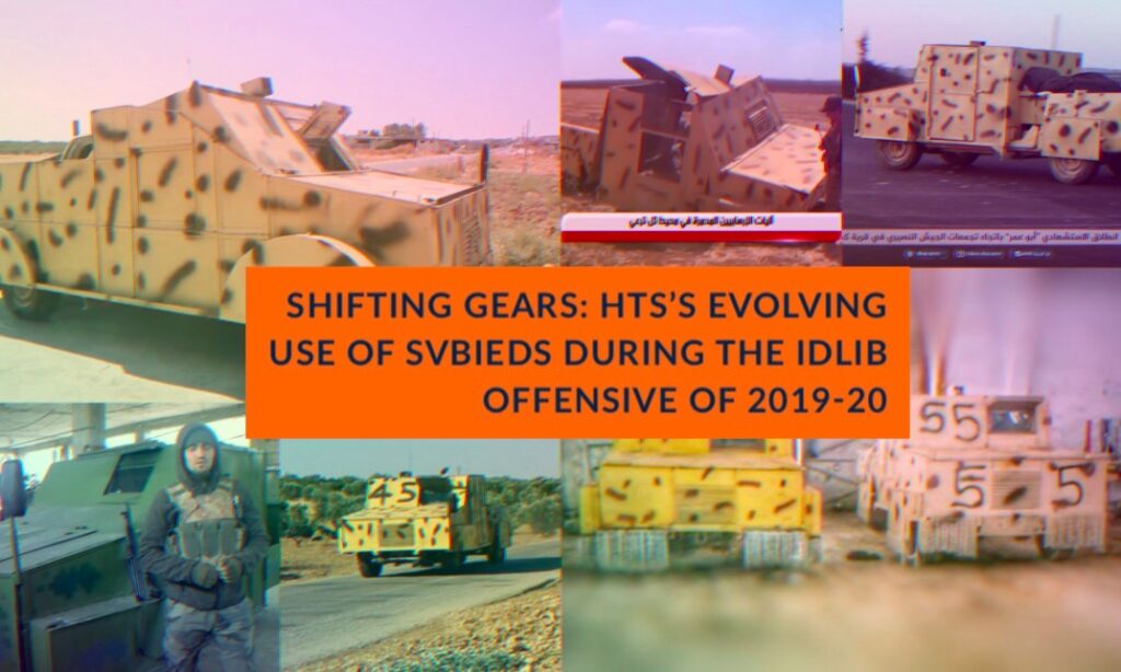 Shifting Gears: HTS’s Evolving Use of SVBIEDs During the Idlib ...